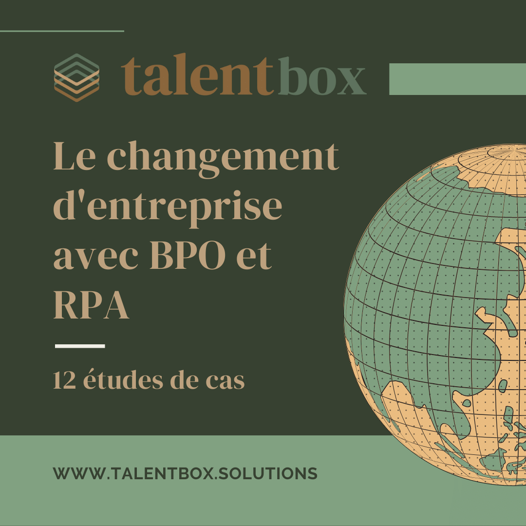 💡 BPO & RPA : 12 études de cas réussies. TalentBox